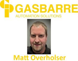 Gasbarre would like to welcome Matt Overholser.